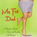 My Fat Dad. Dawn Lerman. My Book Review - Levana Cooks